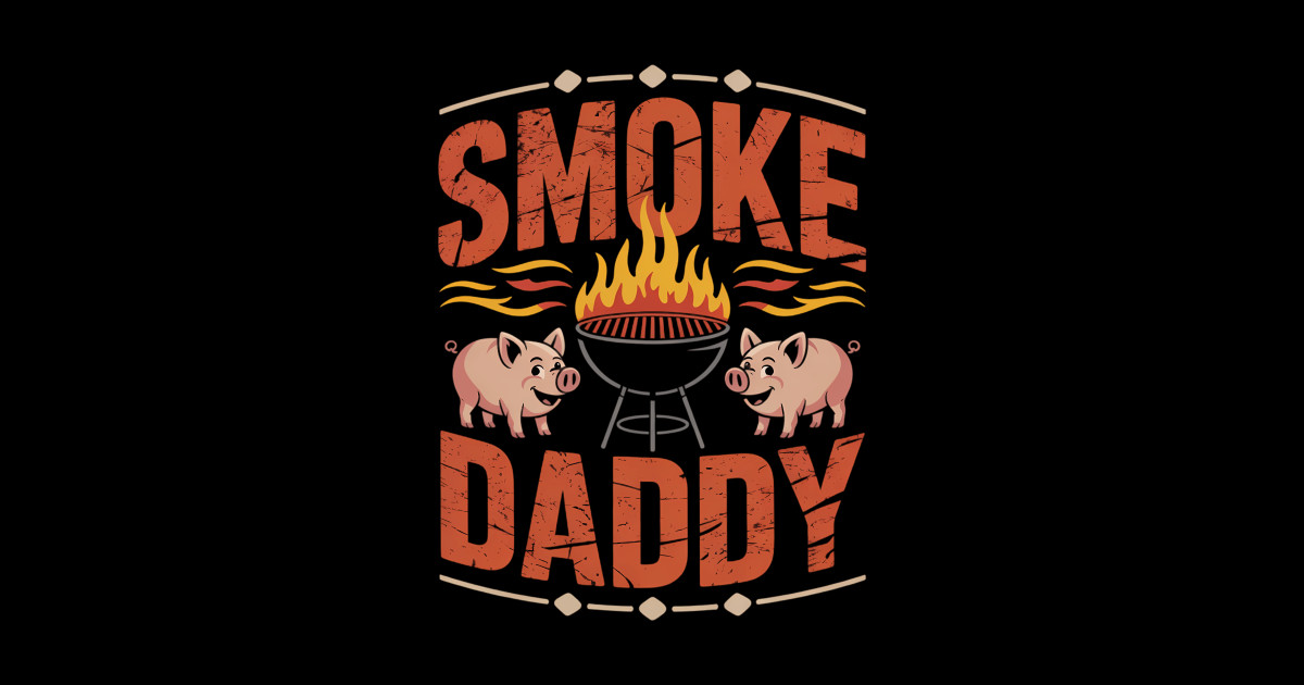 Smoke daddy, Funny Dad BBQ - Smoke Daddy Funny Dad Bbq - Sticker ...