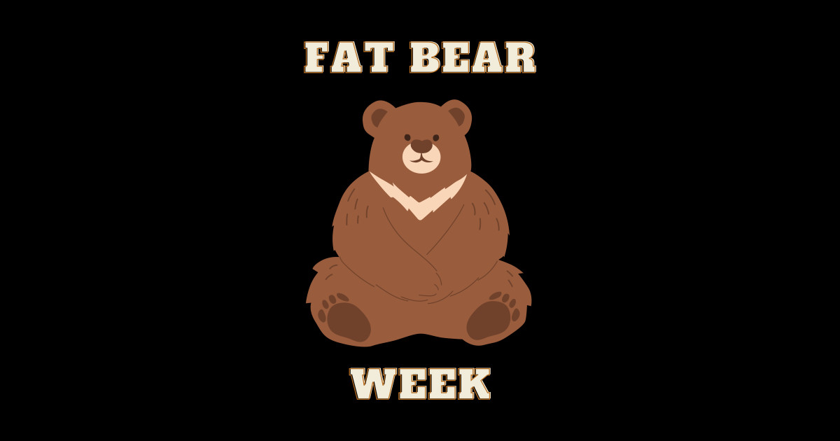 Fat Bear Week Fat Bear Week Sticker Teepublic