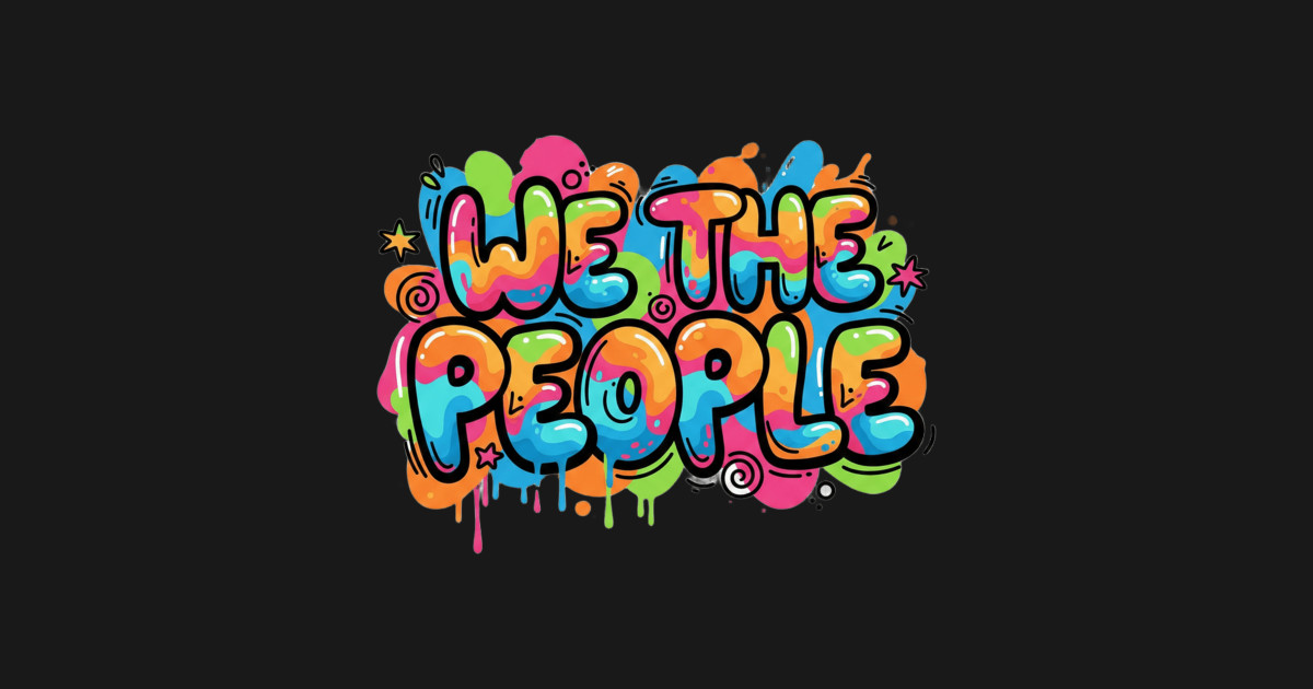 We the People - We The People - T-Shirt | TeePublic