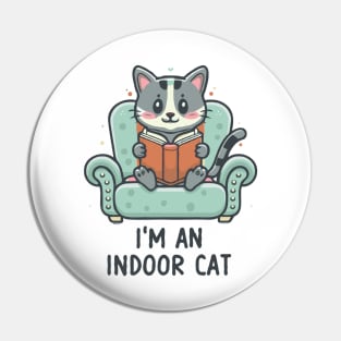 Sorry I Cant Im An Indoor Cat Meme Pins and Buttons for Sale | TeePublic