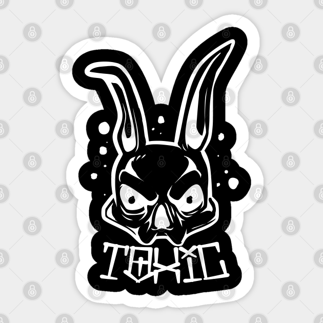 Toxic Bunny - Toxic Bunny - Sticker | TeePublic