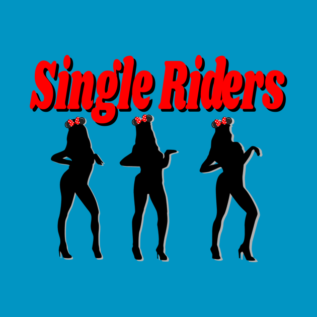 Single Riders - Disney - T-Shirt | TeePublic