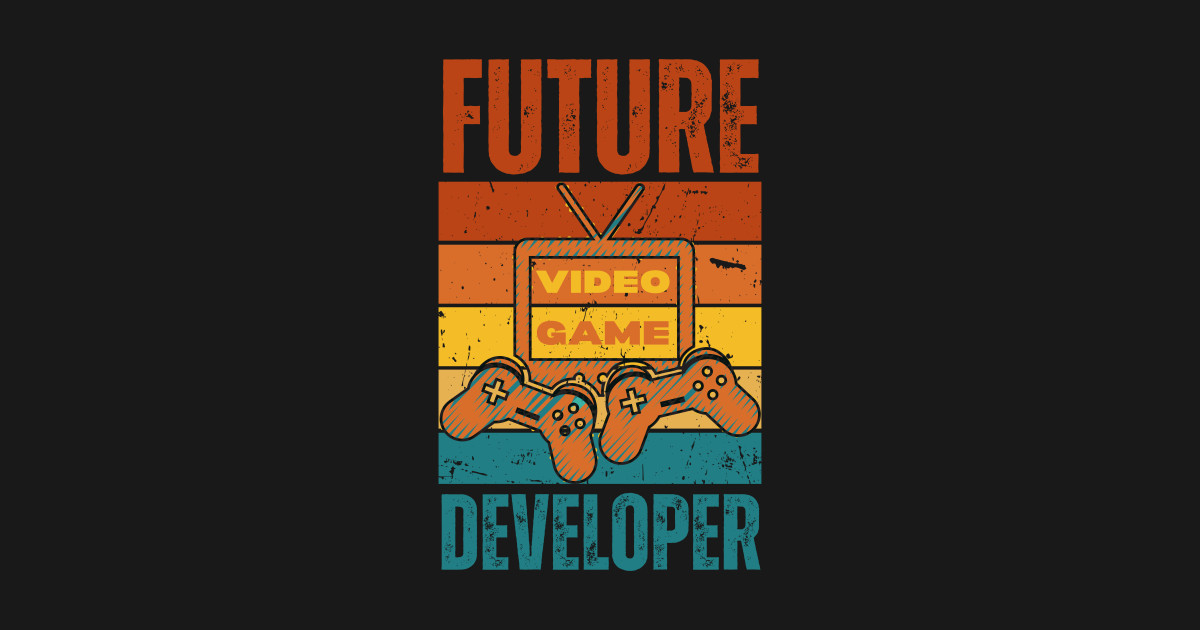 Future Video Game Developer - Future Video Game Developer - T-Shirt | TeePublic