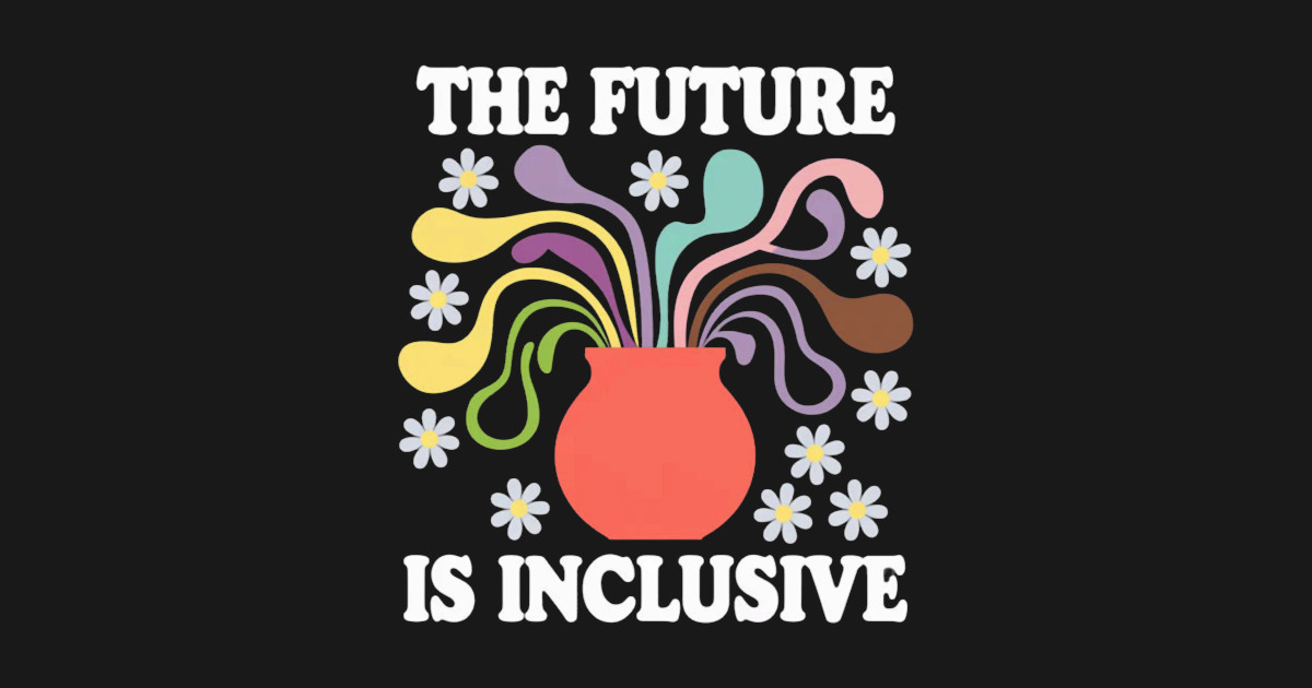 The Future Is Inclusive LGBT Flag Human Rights Pride Month - Lgbt - T ...