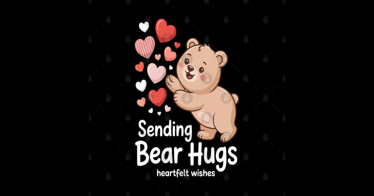 Sending Bear Hugs Heartfelt Wishes Sweet Love - Sending Bear Hugs ...