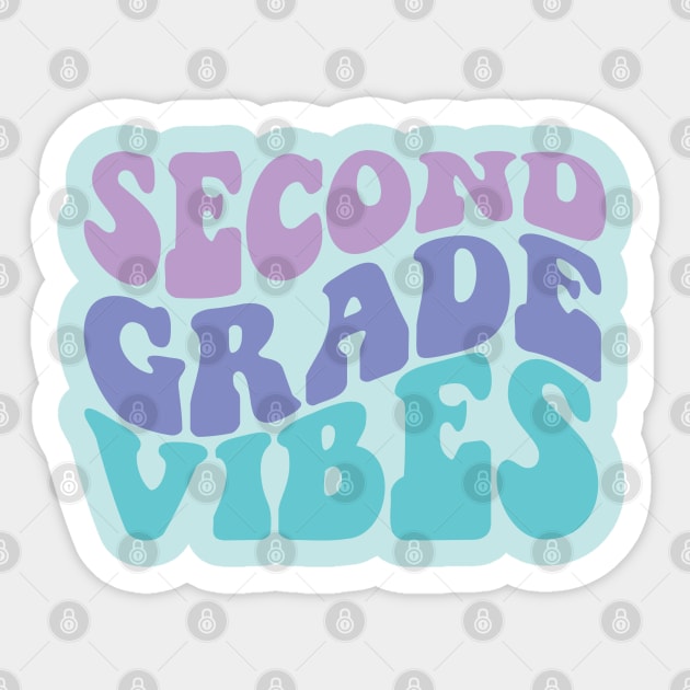 Second Grade Vibes - First Grade - Sticker | TeePublic
