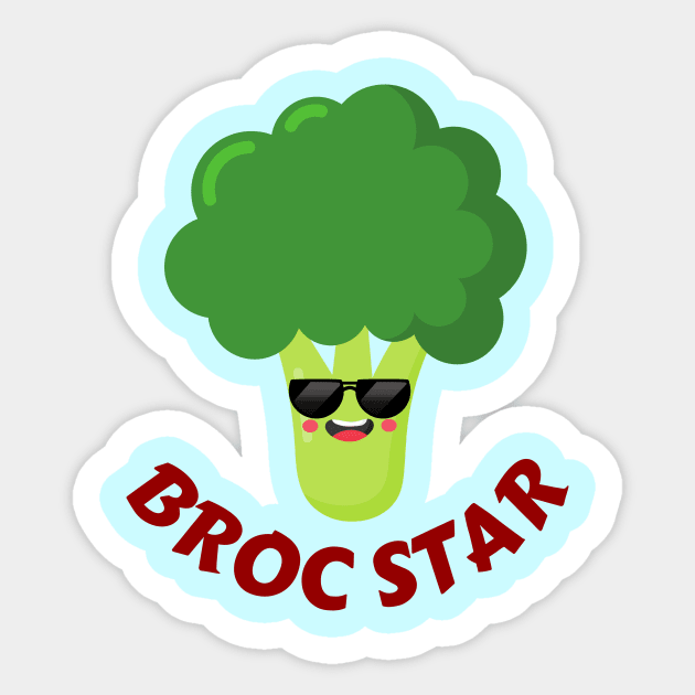 BROC STAR - Cute Broccoli Pun - Broccoli - Sticker | TeePublic