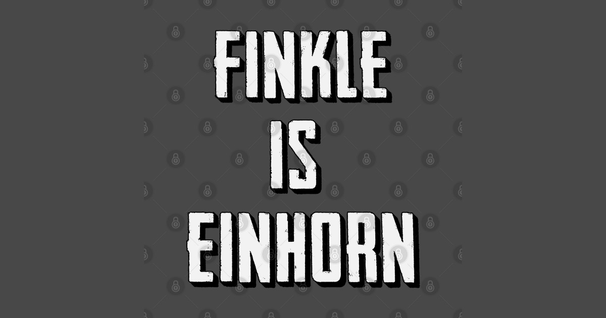 finkle is einhorn - Jeff Daniels - T-Shirt | TeePublic