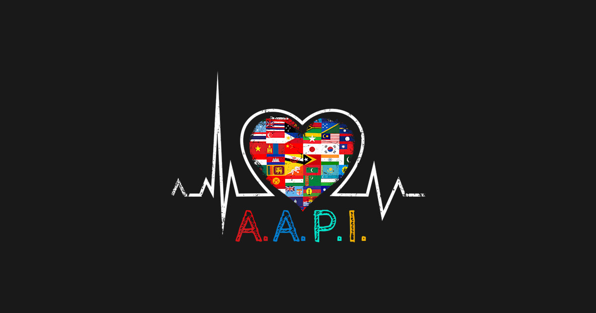 Aapi Asian American Pacific Islander Heritage Month He - Asian American ...