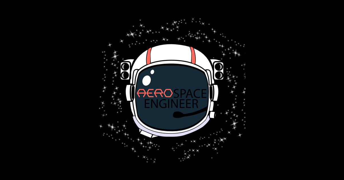 Aero Space Engineer - Aerospace Engineer - Sticker | TeePublic