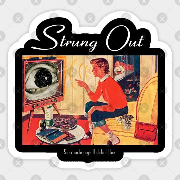 Band Album Strung Out - Band - Sticker | TeePublic