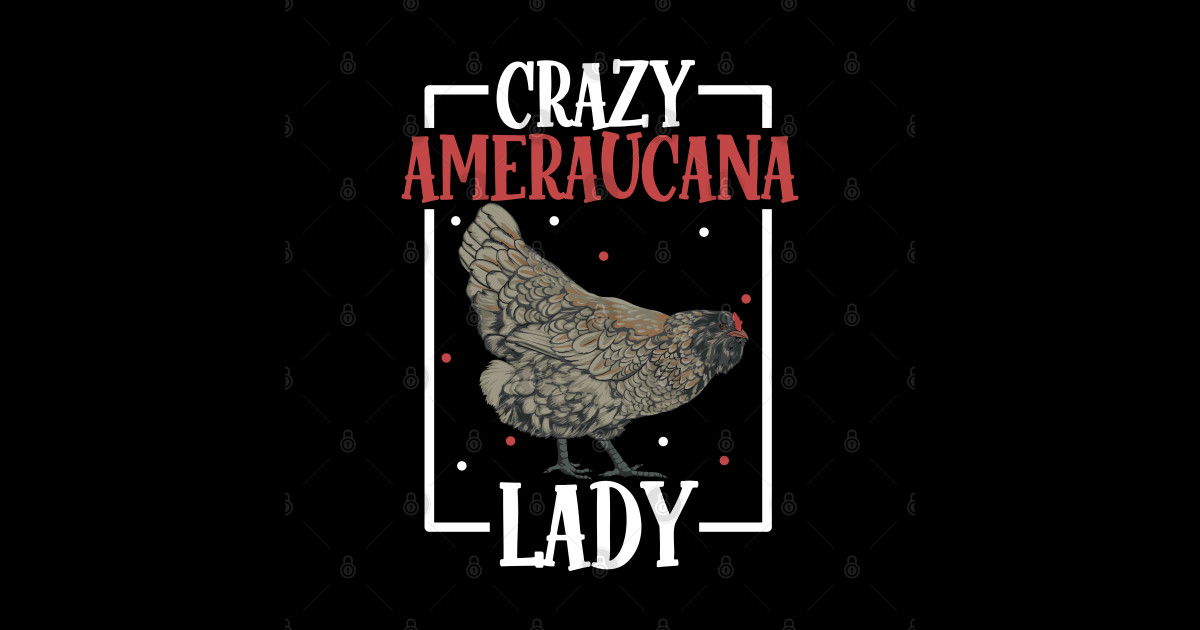 I love my Ameraucana - Cluck Yeah - Ameraucana - Sticker | TeePublic