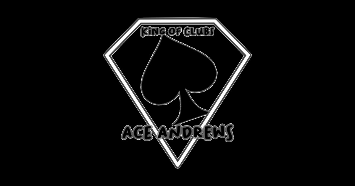 Ace Andrews - Ace Andrews - Sticker | TeePublic