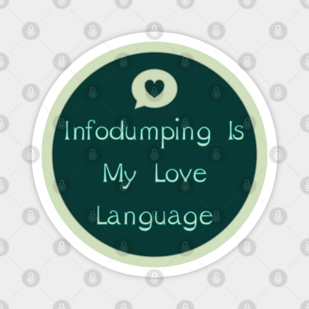 Infodumping with Back Logo - Neurodiversity - Magnet | TeePublic