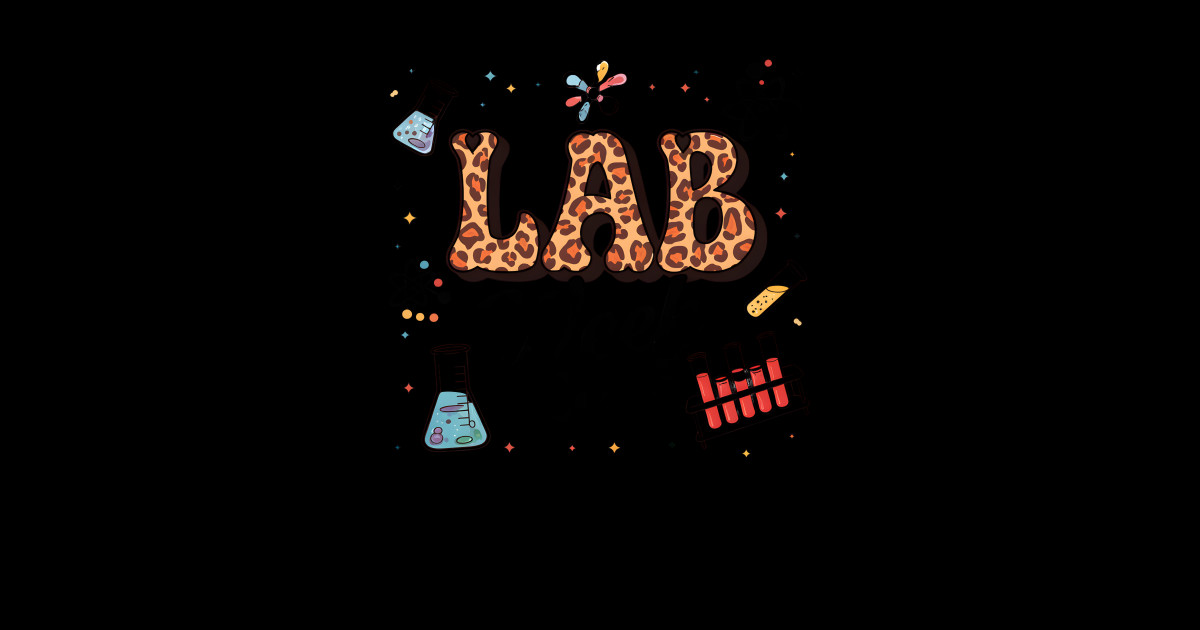 Lab Week 2025 Laboratory Tech Leopard Medical Technician Tee - Lab Week ...