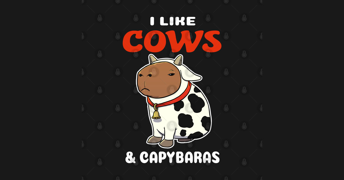 I Like Cows and Capybaras Cartoon - Cow Quote - T-Shirt | TeePublic