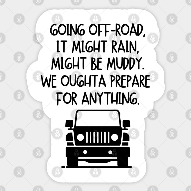 Going off-road... - Off Roading - Sticker | TeePublic