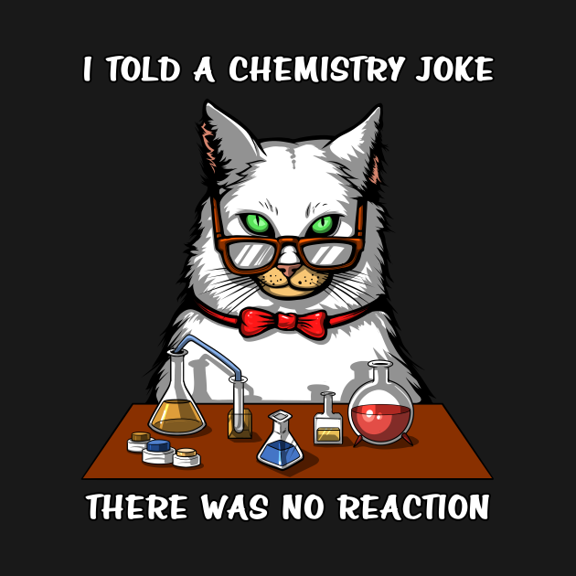 Cat Chemistry Teacher - Chemistry Cat - T-Shirt | TeePublic