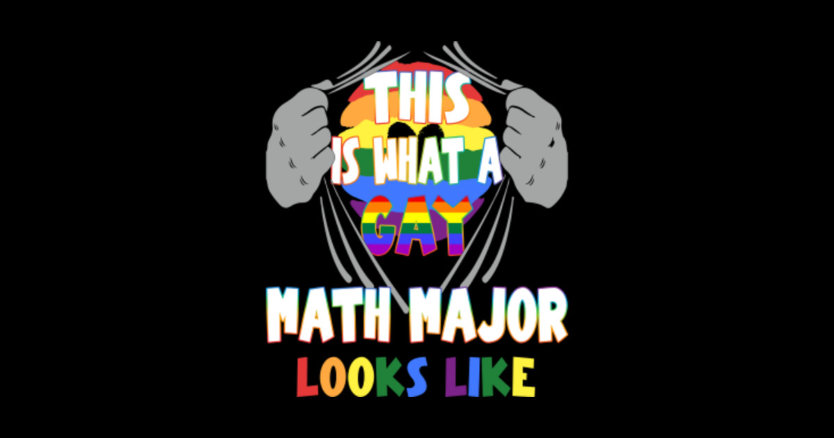 This Is What A Gay Math Major Looks Like LGBT Pride - This Is What A ...