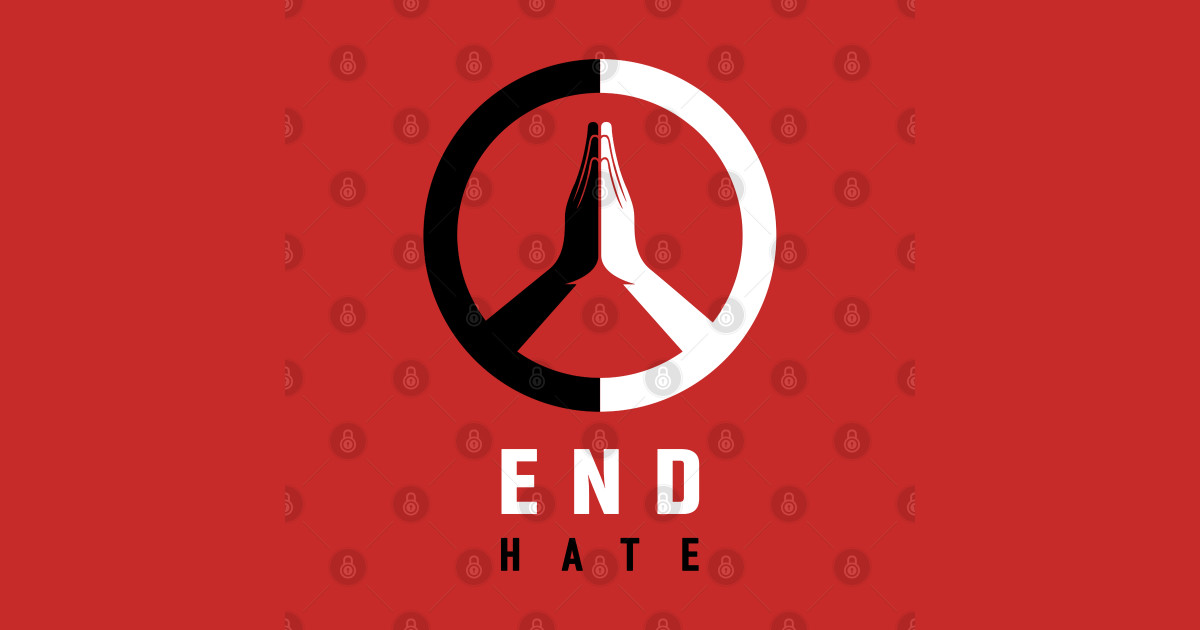 End Hate - Stop Racism - Sticker | TeePublic