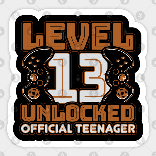 Level 13 unlocked official teenager - Level 13 Unlocked Official ...