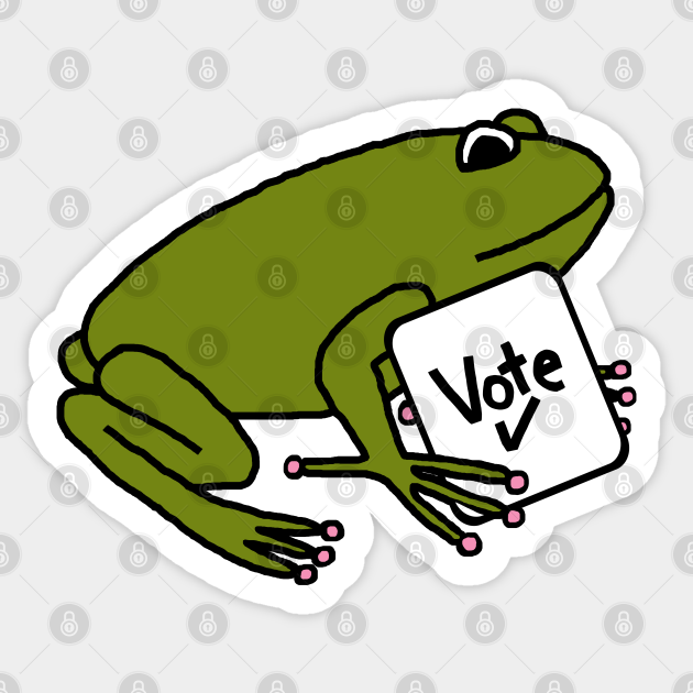 Cute Green Frog with Vote Sign - Vote - Sticker | TeePublic