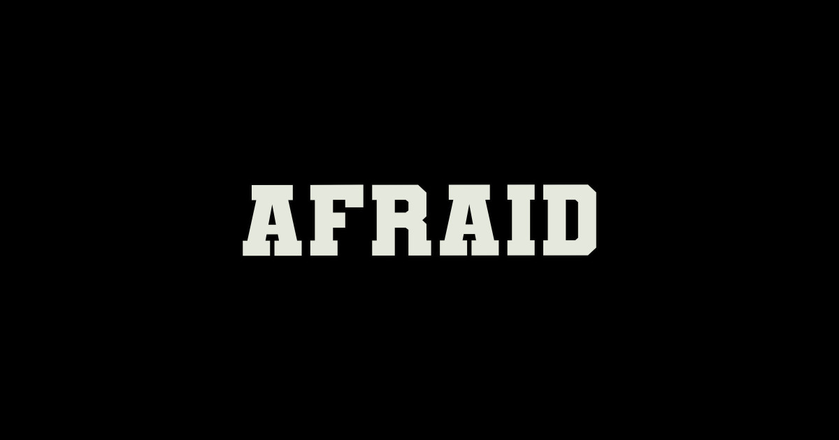 Afraid Word - Gothic Fashion - Sticker | TeePublic
