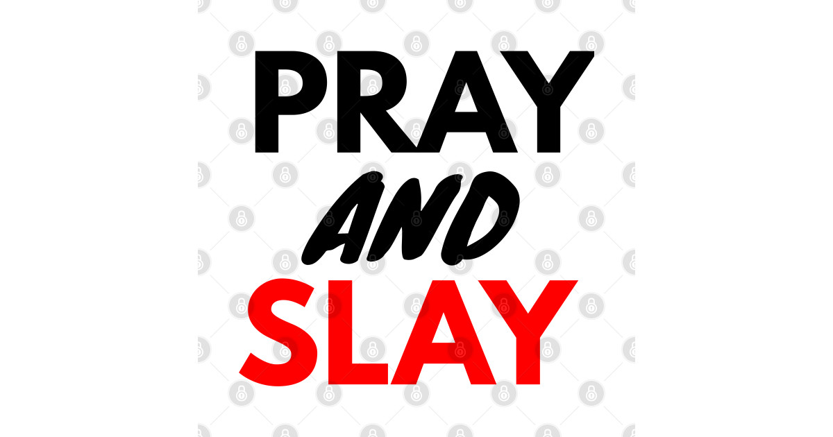 pray and slay - Pray And Slay - Hoodie | TeePublic