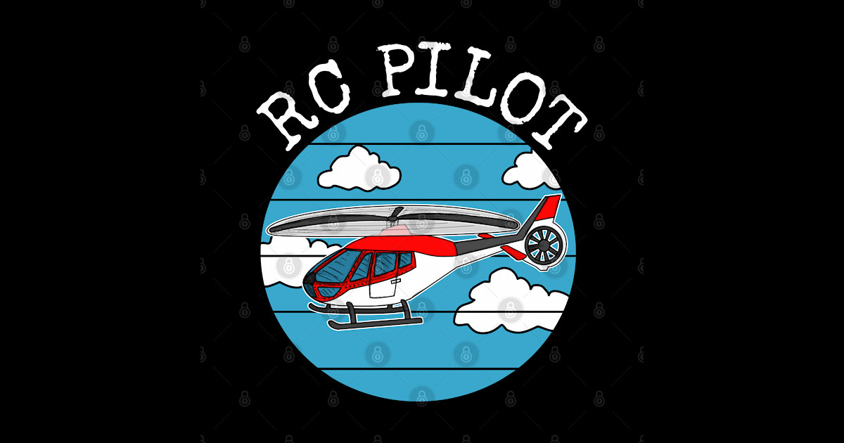 RC Pilot, Remote Control Helicopter Aviation Enthusiast - Rc Helicopter ...
