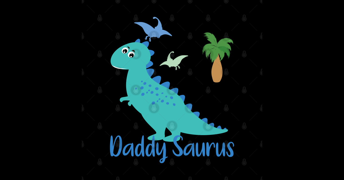 Daddy Saurus Father - Father's Day - Dad Life - Istoriadesign - Sticker ...
