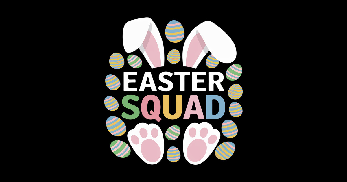 Easter Squad Family Matching Easter Day - Easter Squad Family Matching ...