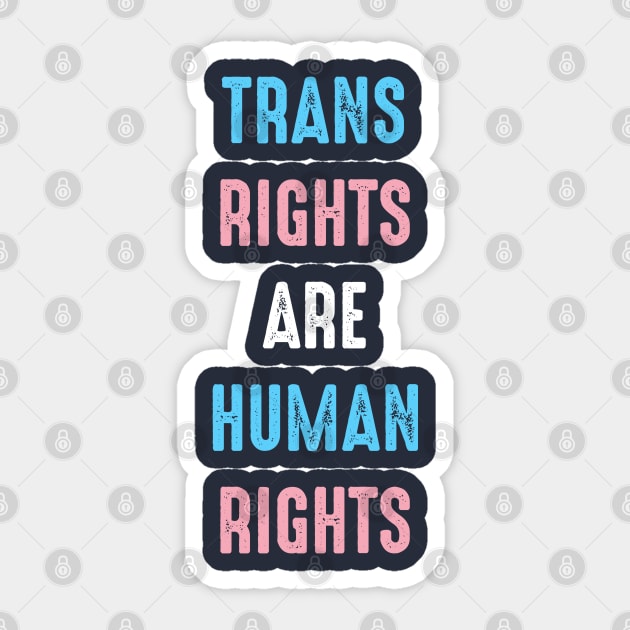Trans Rights Are Human Rights - Trans Rights Are Human Right - Sticker ...