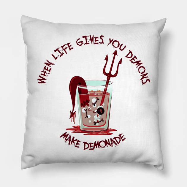 when life gives you demons make demonade - Lemonade - Pillow | TeePublic