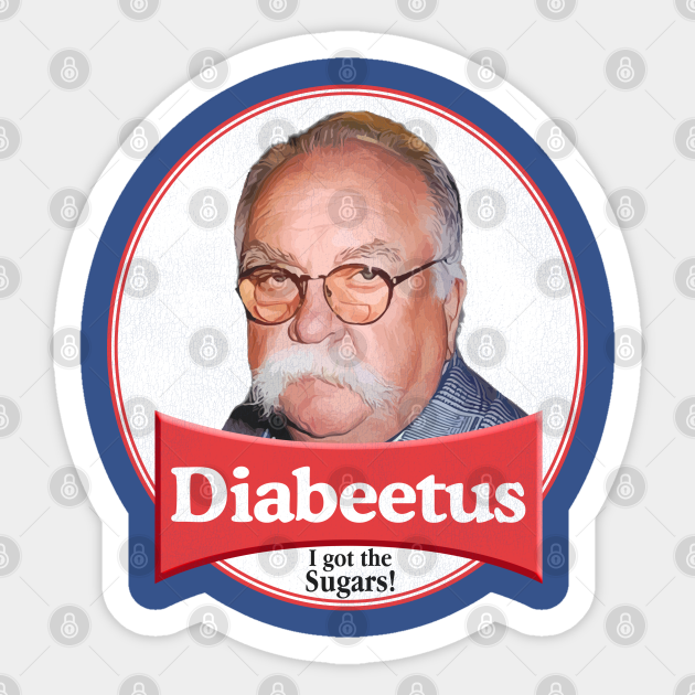 Little Willie - Diabeetus - Diabeetus - Sticker | TeePublic