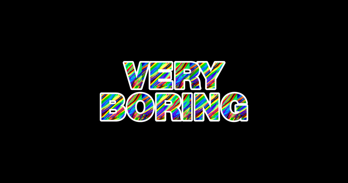Very boring rainbow design - Text - Sticker | TeePublic
