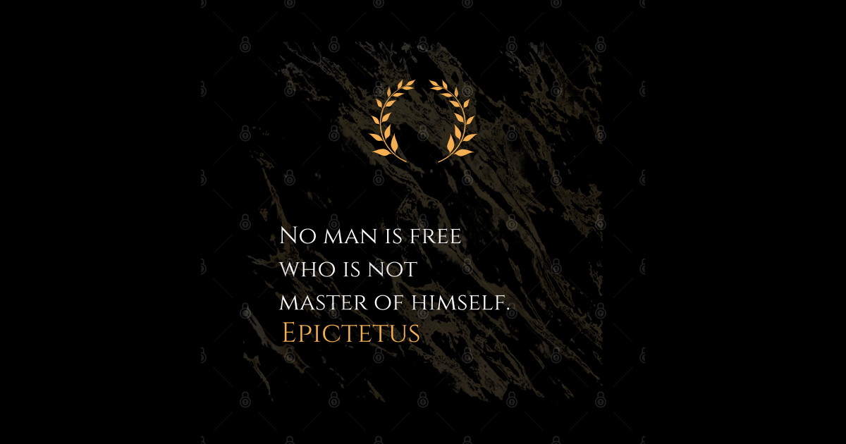 Self-Mastery and True Freedom: Epictetus' Lesson - Stoicism - Sticker ...