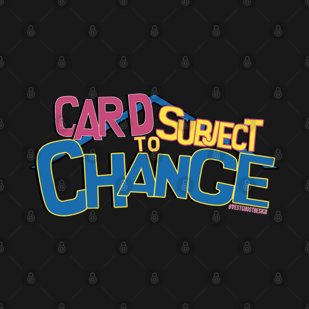 Card Subject To Change - Indy Wrestling - T-Shirt | TeePublic