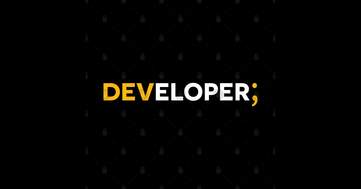 DEVELOPER; - Developer - Sticker | TeePublic