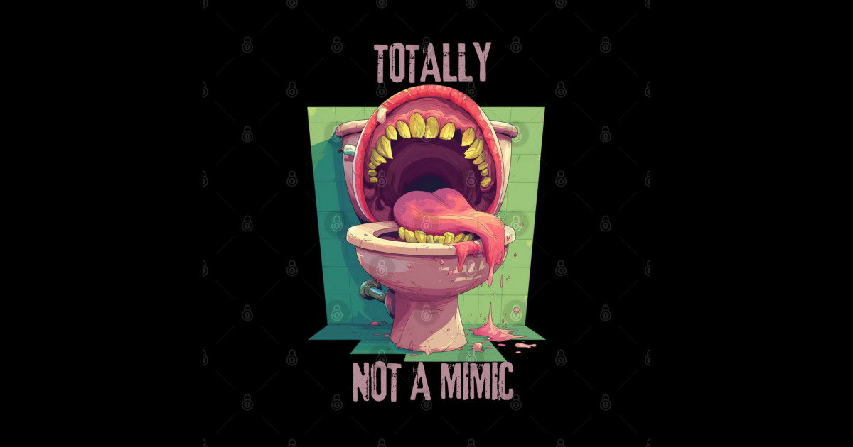 Funny DnD Not A Mimic Toilet Teeth - Funny Dnd - Sticker | TeePublic