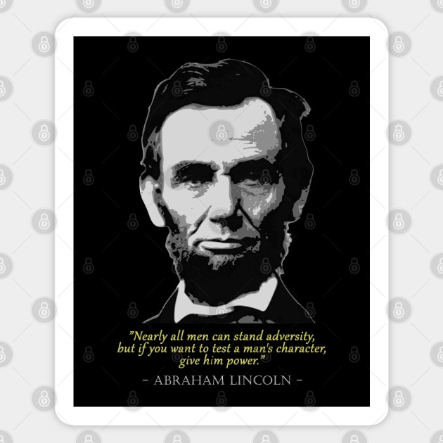 Abraham Lincoln Quote - Abraham - Sticker | TeePublic