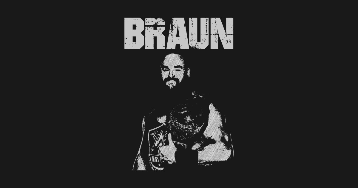 braun strowman - Braun Strowman - T-Shirt | TeePublic