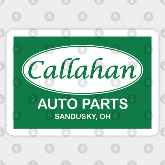 Callahan Auto Parts - Tommy Boy - Sticker | TeePublic
