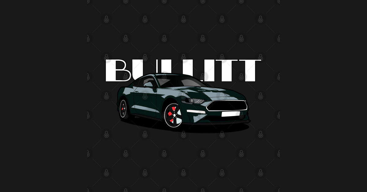 BULLITT Mustang - Bullitt - T-Shirt | TeePublic