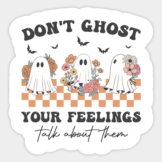Mental Health Halloween Don't Ghost Your Feelings Psychologist gift for ...