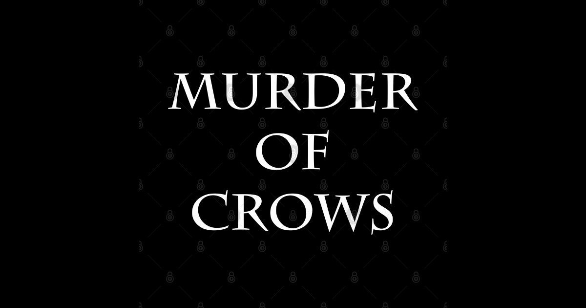 MURDER OF CROWS - Murder Of Crows - Sticker | TeePublic