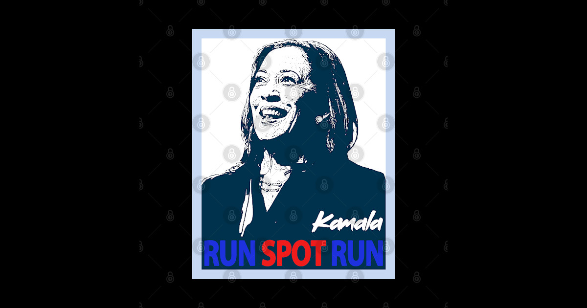 Kamala Harris - Run Spot Run Kamala - Sticker | TeePublic