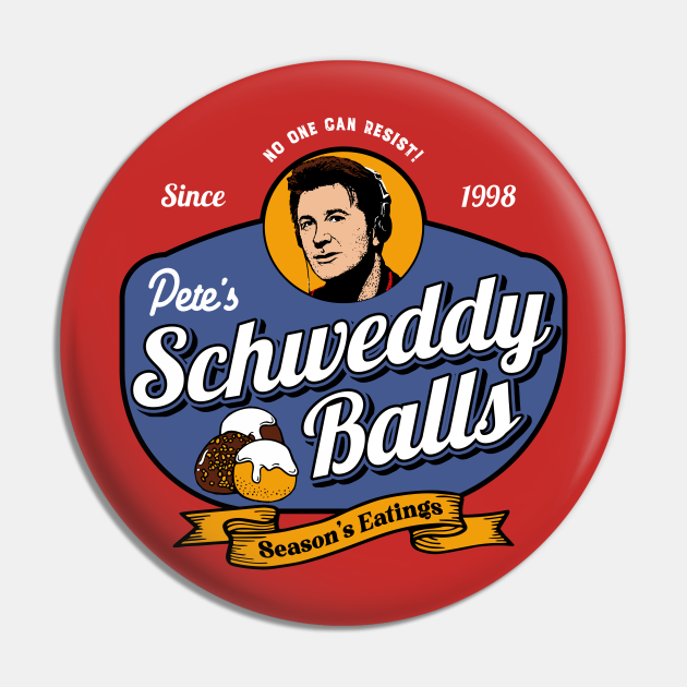 Schweddy Balls V.3 - Christmas - Pin | TeePublic