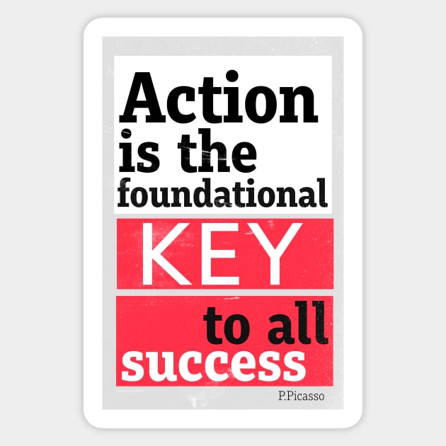 Action is the foundational key to all success. - Motivational Words ...