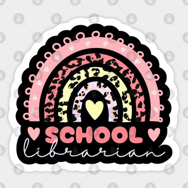 School Librarian Rainbow - School Librarian - Sticker | TeePublic