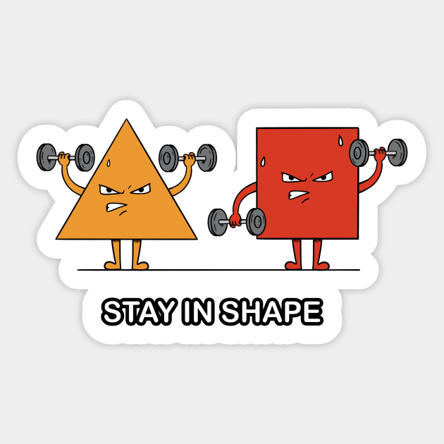 Gym stay in shape - Gym - Sticker | TeePublic